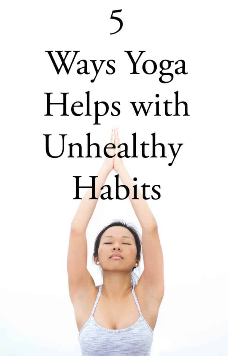 5 Ways Yoga Helps with Unhealthy Habits | Positive Thinking Mind