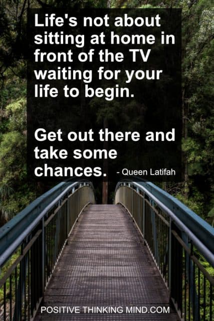 Quotes About Taking Chances | Positive Thinking Mind