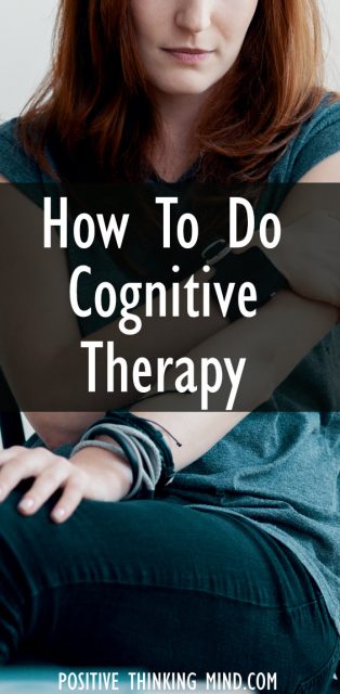 How To Do Cognitive Behavioral Therapy - Positive Thinking Mind