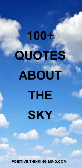 101 Best Quotes About The Sky | Positive Thinking Mind