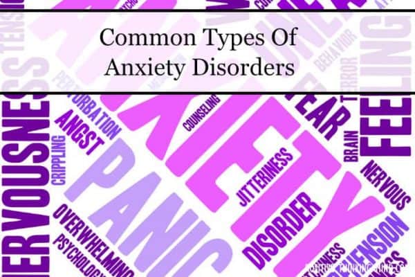 Common Types Of Anxiety Disorders | Positive Thinking Mind