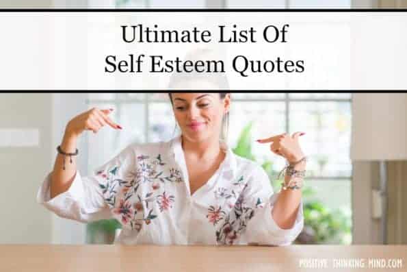147 Ultimate Self Esteem Quotes | Positive Thinking Mind