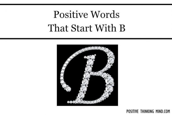 63 Positive Words That Start With B | Positive Thinking Mind