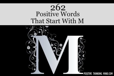 262 Positive Words That Start With M - Positive Thinking Mind