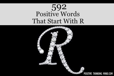 592 Positive Words That Start With R - Positive Thinking Mind