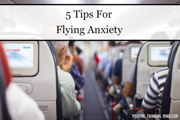 Flying Anxiety Help - 5 Tips | Positive Thinking Mind