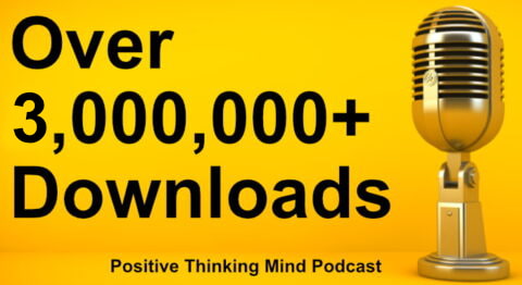 Podcast | Positive Thinking Mind