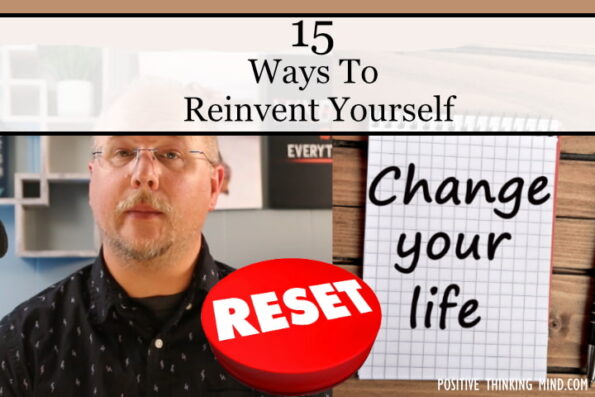 15 Ways To Reinvent Yourself - Change Your Life For Good | Positive ... 15 Ways To Reinvent Yourself - Change Your Life For Good | Positive ...