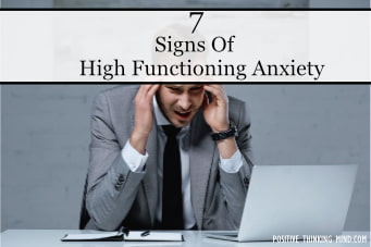 7 Signs Of High Functioning Anxiety | Positive Thinking Mind