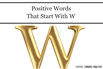 408 Positive Words That Start With W | Positive Thinking Mind