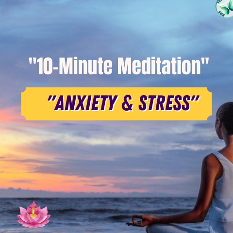 10 Minute Anxiety And Stress Meditation | Positive Thinking Mind